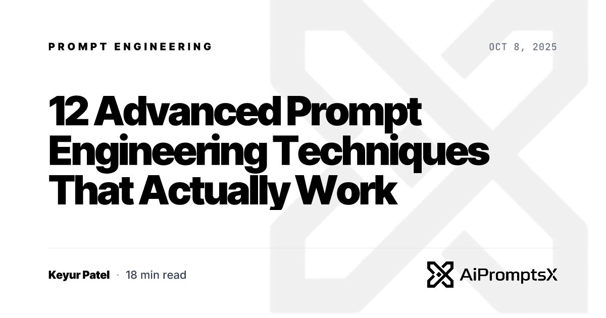 12 Prompt Engineering Techniques That Actually Work